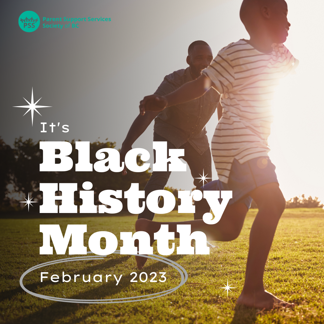 Black History Month - Parent Support Services Society of BC